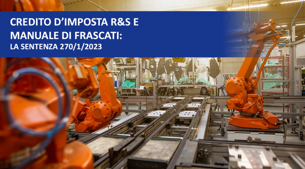 Credito d’imposta R&S e Manuale di Frascati: la Sentenza 270/1/2023